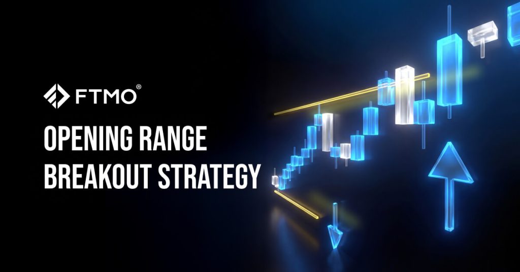 Opening Range Breakout Strategy: How to Master the 15:30 US Session ...
